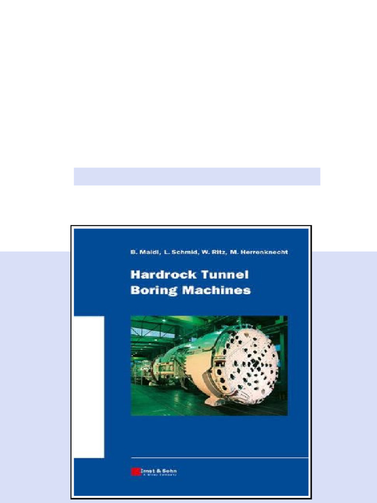 (Ebook) Hardrock Tunnel Boring Machines by Bernhard Maidl, Leonhard ...