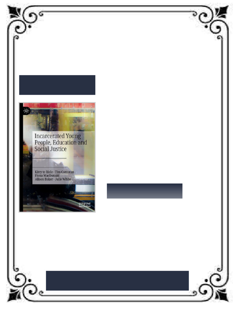 Incarcerated Young People, Education and Social Justice Kitty Te Riele ...