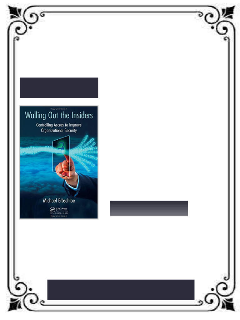 Walling out the insiders : controlling access to improve organizational ...