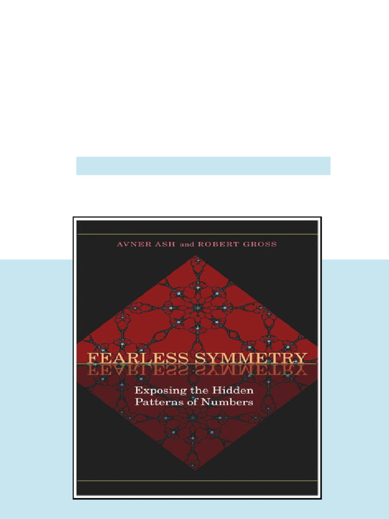 (Ebook) Fearless Symmetry: Exposing the Hidden Patterns of Numbers ...