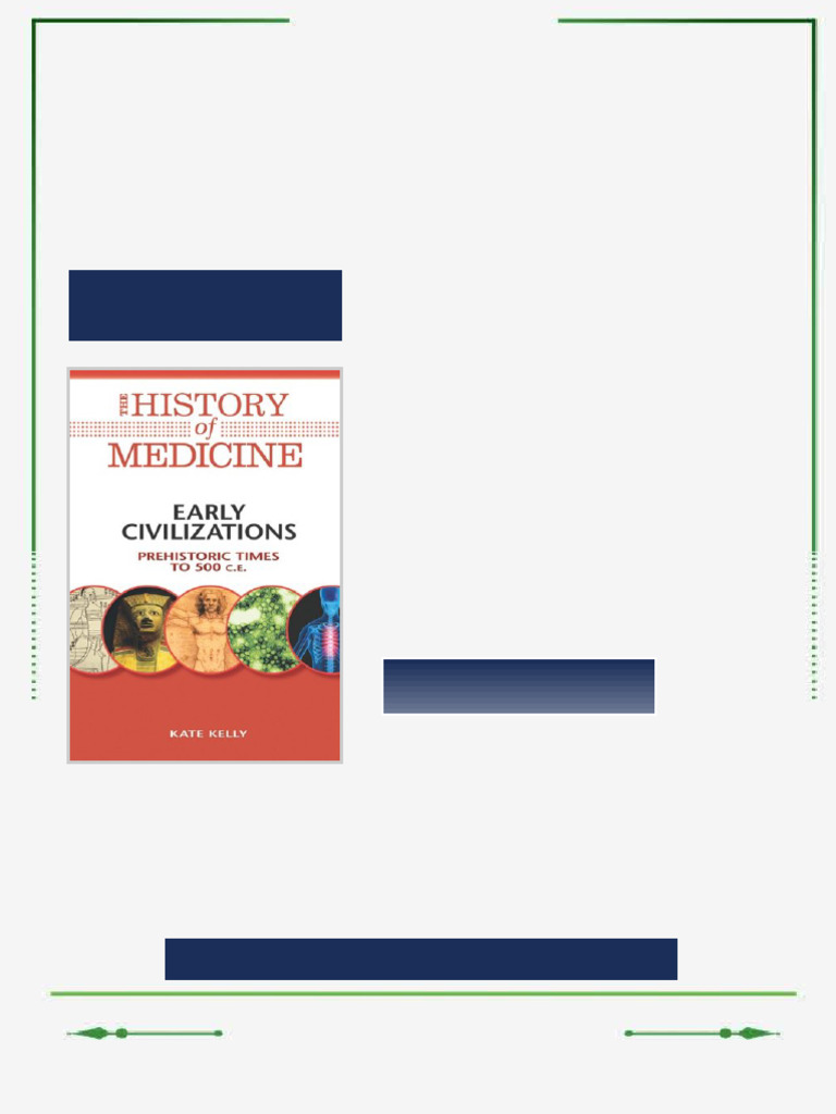The History of Medicine Early Civilizations Prehistoric Times to 500 C ...