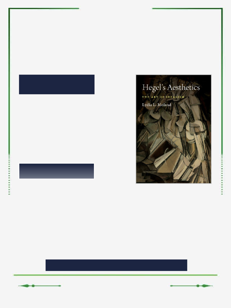 Hegel’s Aesthetics: The Art of Idealism Lydia L Moland eBook 2025 full ...