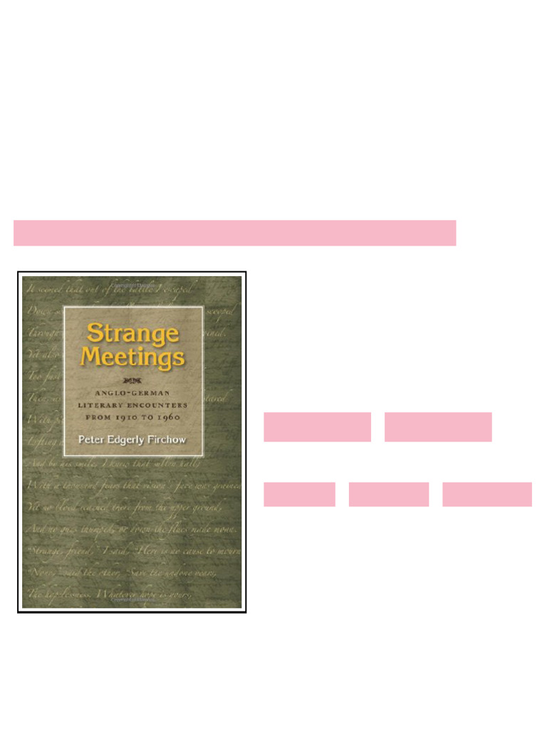 Strange Meetings Anglo German Literary Encounters from 1910 to 1960 1st ...