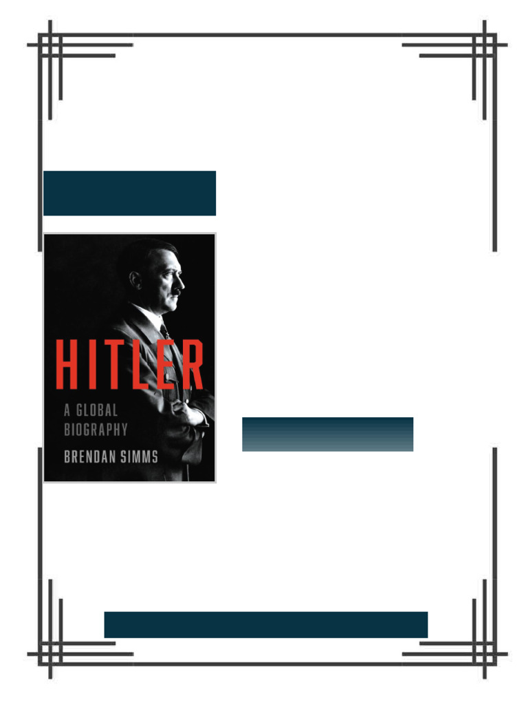 Hitler A Global Biography 2019 First Us Edition. Edition Brendan Simms ...