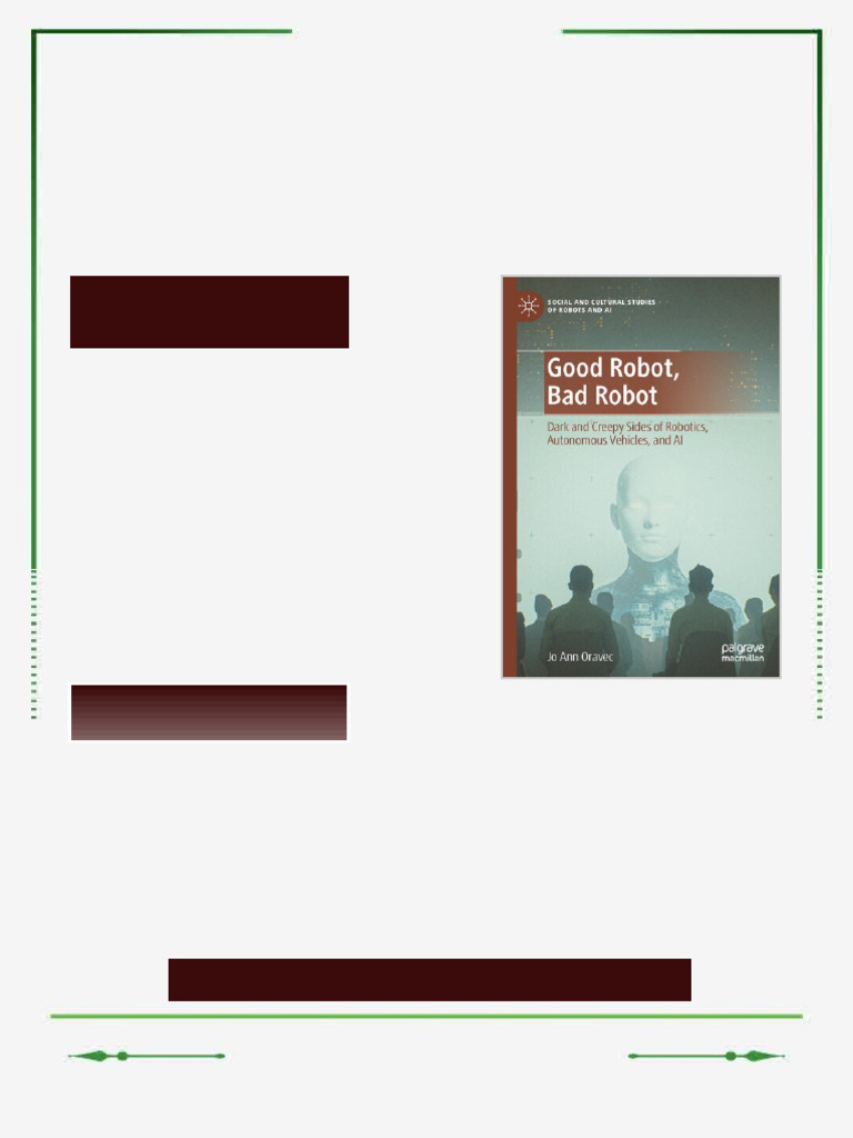 Good Robot, Bad Robot: Dark And Creepy Sides Of Robotics, Autonomous ...