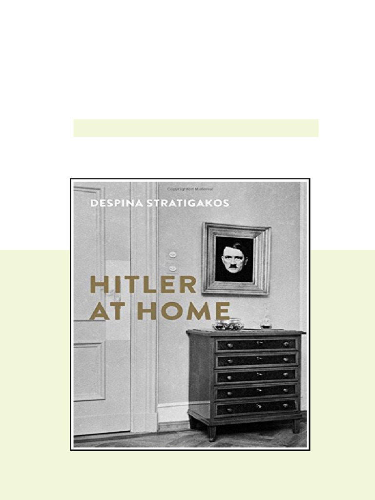 (Ebook) Hitler at Home by Despina Stratigakos ISBN 9780300183818 ...