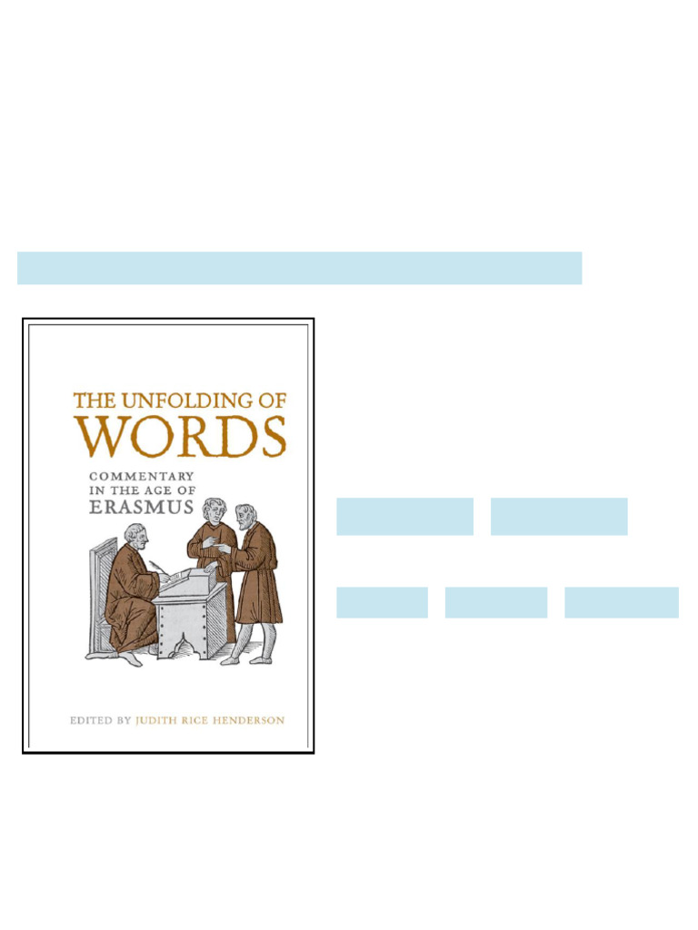 The Unfolding of Words Commentary in the Age of Erasmus 1st Edition ...