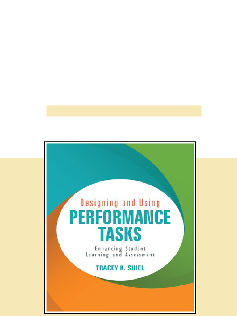 (Ebook) Designing and Using Performance Tasks: Enhancing Student ...