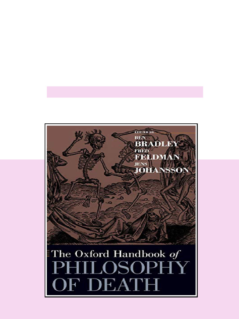 (Ebook) The Oxford Handbook of Philosophy of Death by Ben Bradley, Fred ...