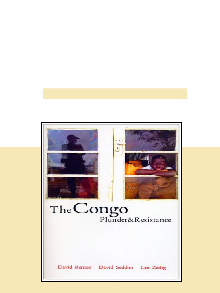 (Ebook) The Congo: Plunder and Resistance by David Renton, David Seddon ...