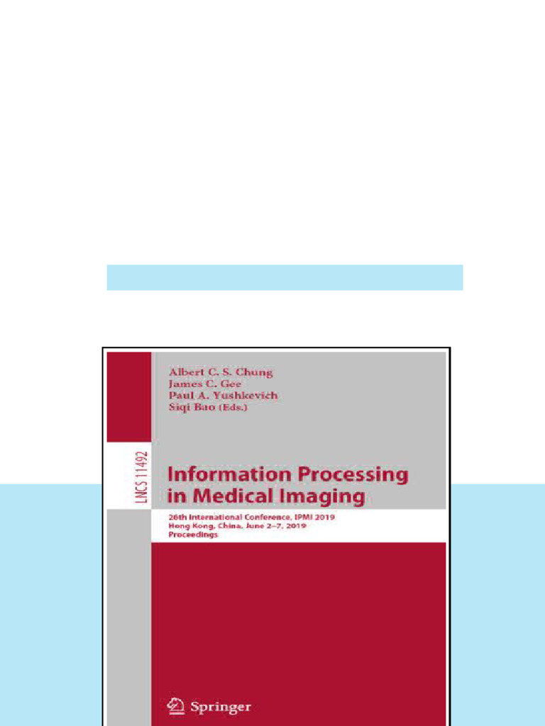 Information Processing In Medical Imaging 26th International Conference ...