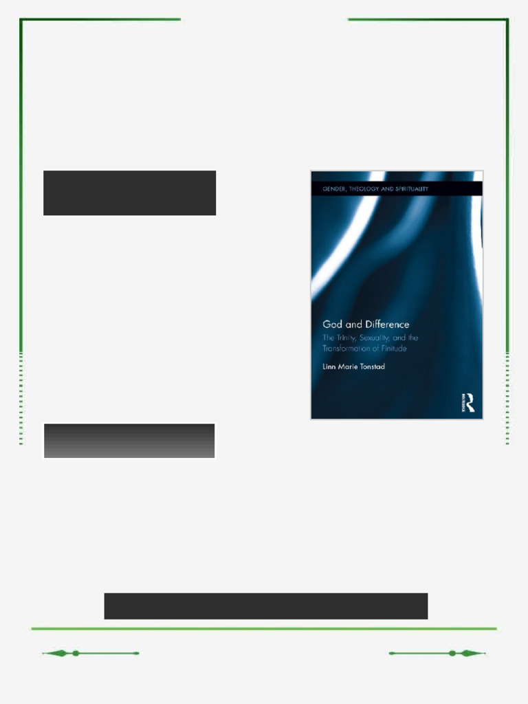 God and Difference The Trinity Sexuality and the Transformation of ...