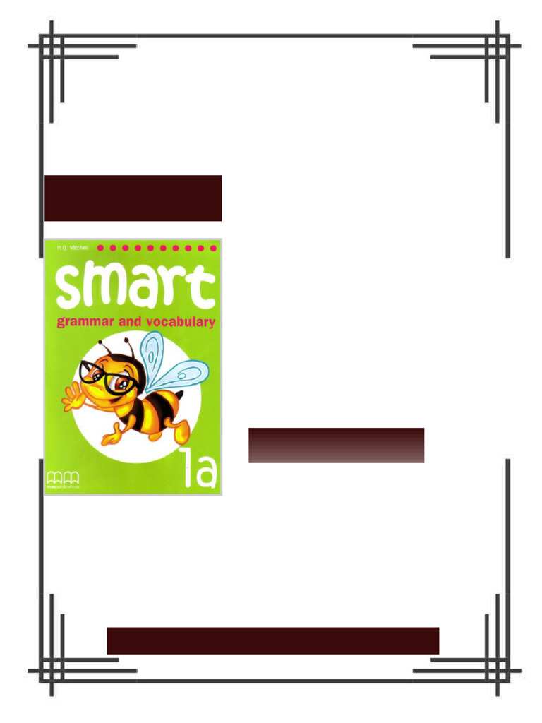 Smart Grammar and Vocabulary Split edition 1A Student s Book H. Q. Mitchell ebook advanced ...