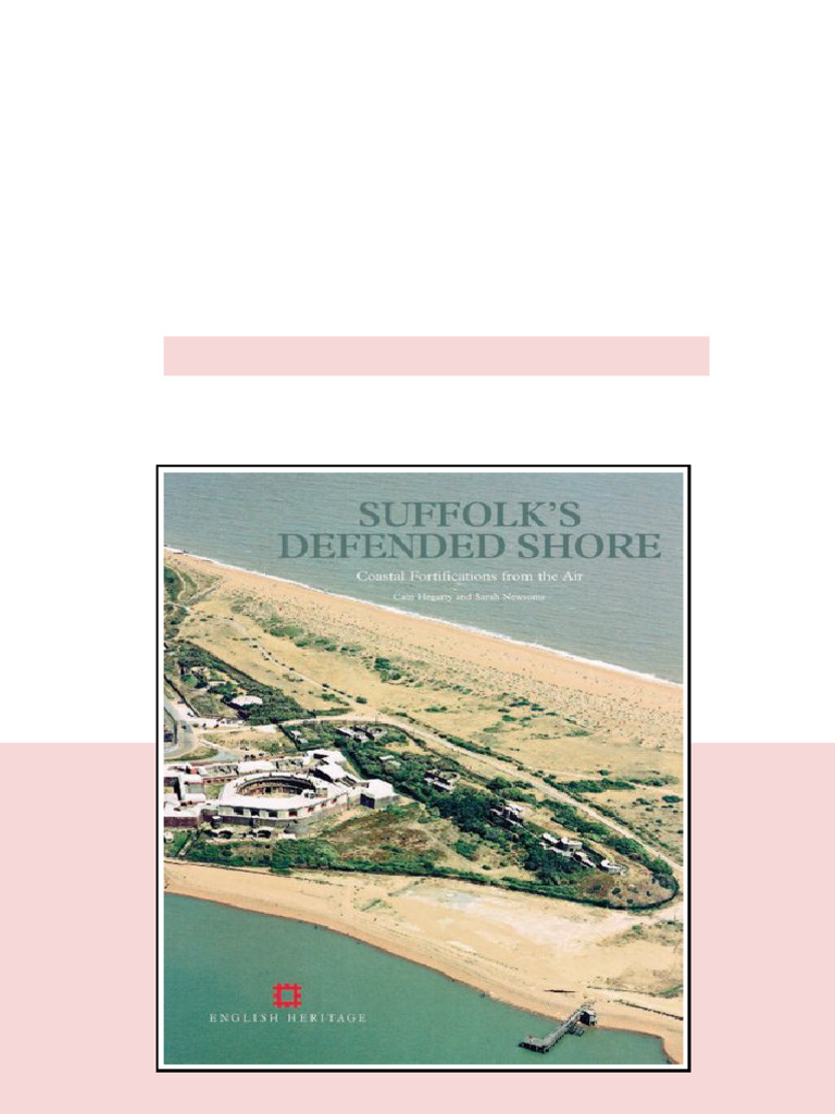 Suffolks Defended Shore Coastal Fortifications From The Air Cain ...