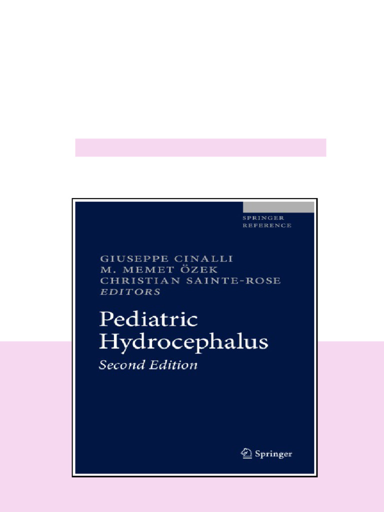 Pediatric Hydrocephalus 2nd Ed Giuseppe Cinalli M Memet Zek all ...