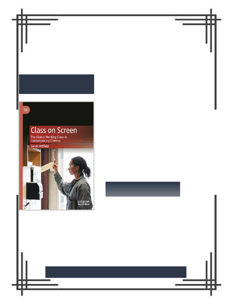 Class on Screen: The Global Working Class in Contemporary Cinema 1st ed ...