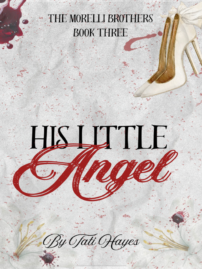 His little angel - Tati hayes | PDF