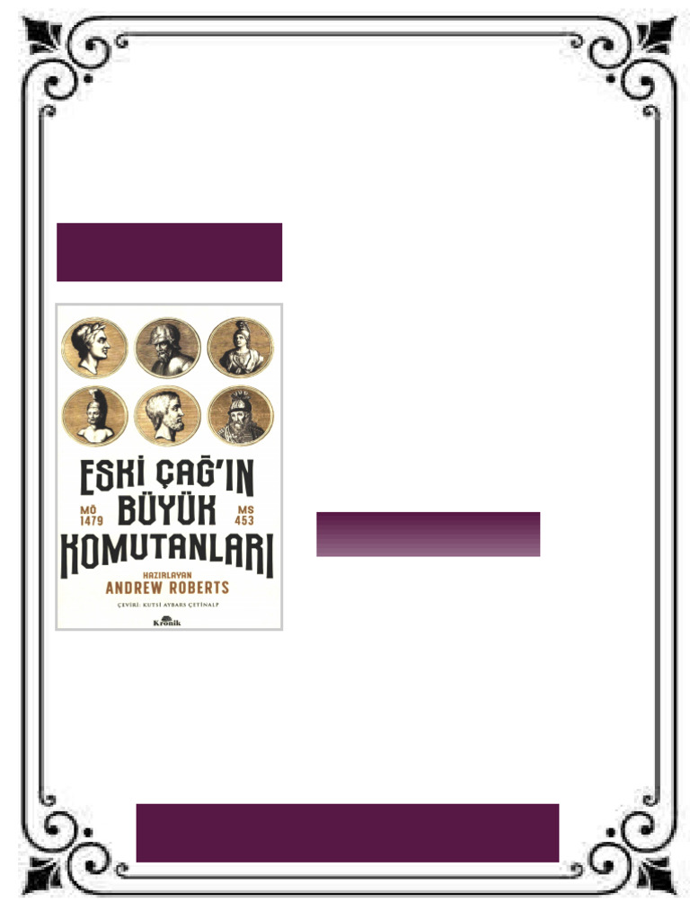Eski Çağ In Büyük Komutanları MÖ 1479 MS 453 Andrew Roberts Ebook ...
