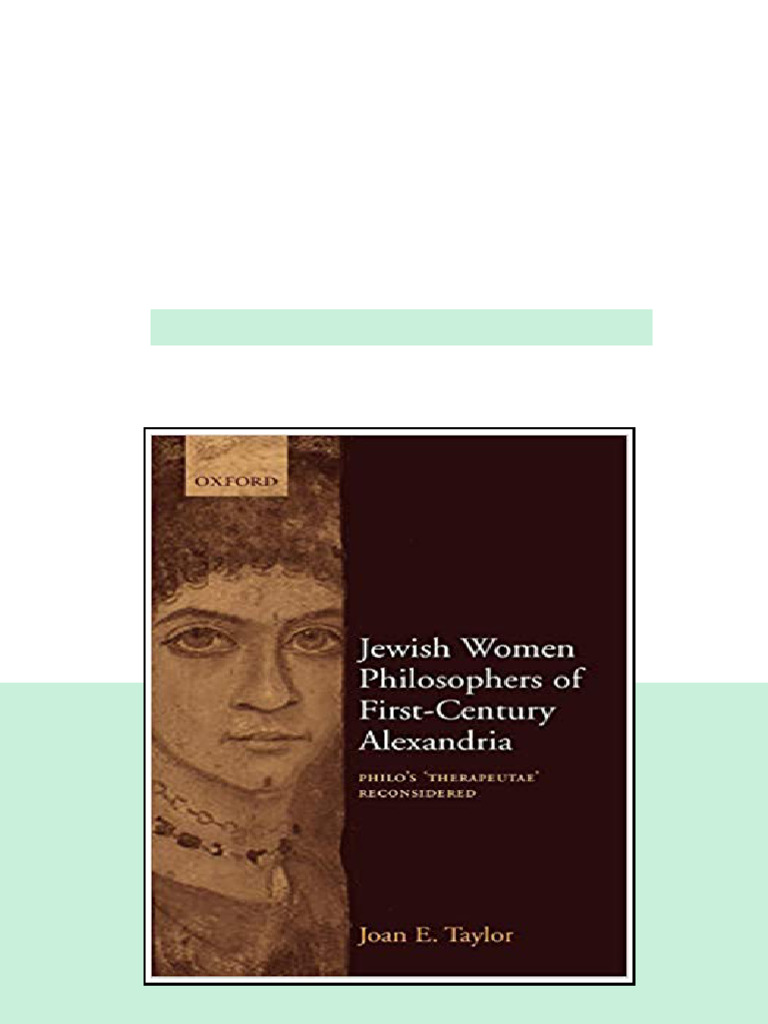 Jewish Women Philosophers of Firstcentury Alexandria Philos Therapeutae ...