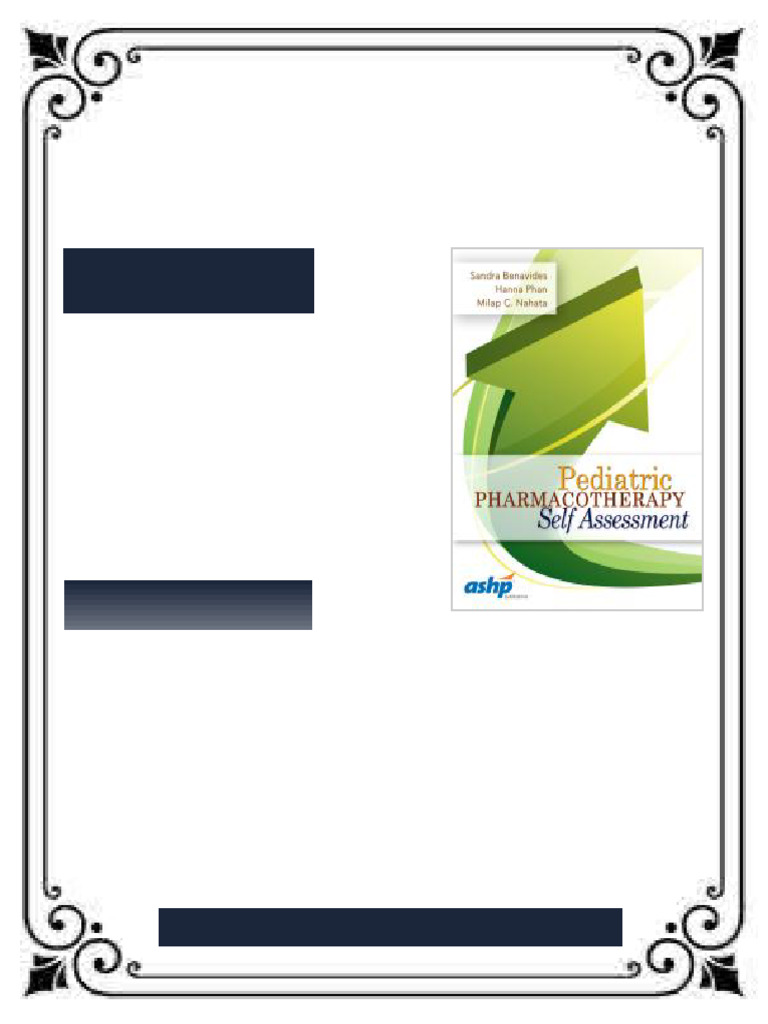 Pediatric Pharmacotherapy Self Assessment 1st Edition Sandra Benavides ...