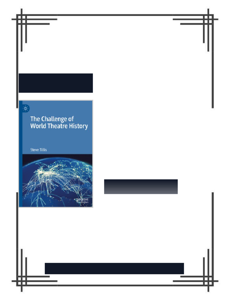 The Challenge of World Theatre History 1st ed. Edition Steve Tillis ...