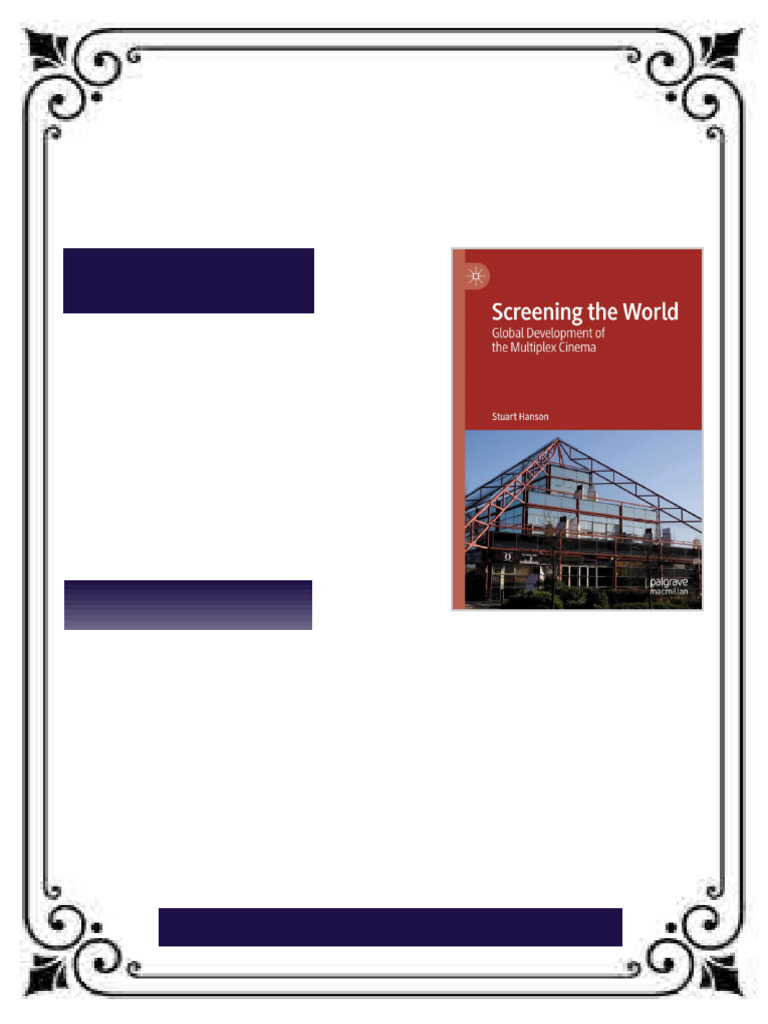 Screening the World Global Development of the Multiplex Cinema Stuart ...