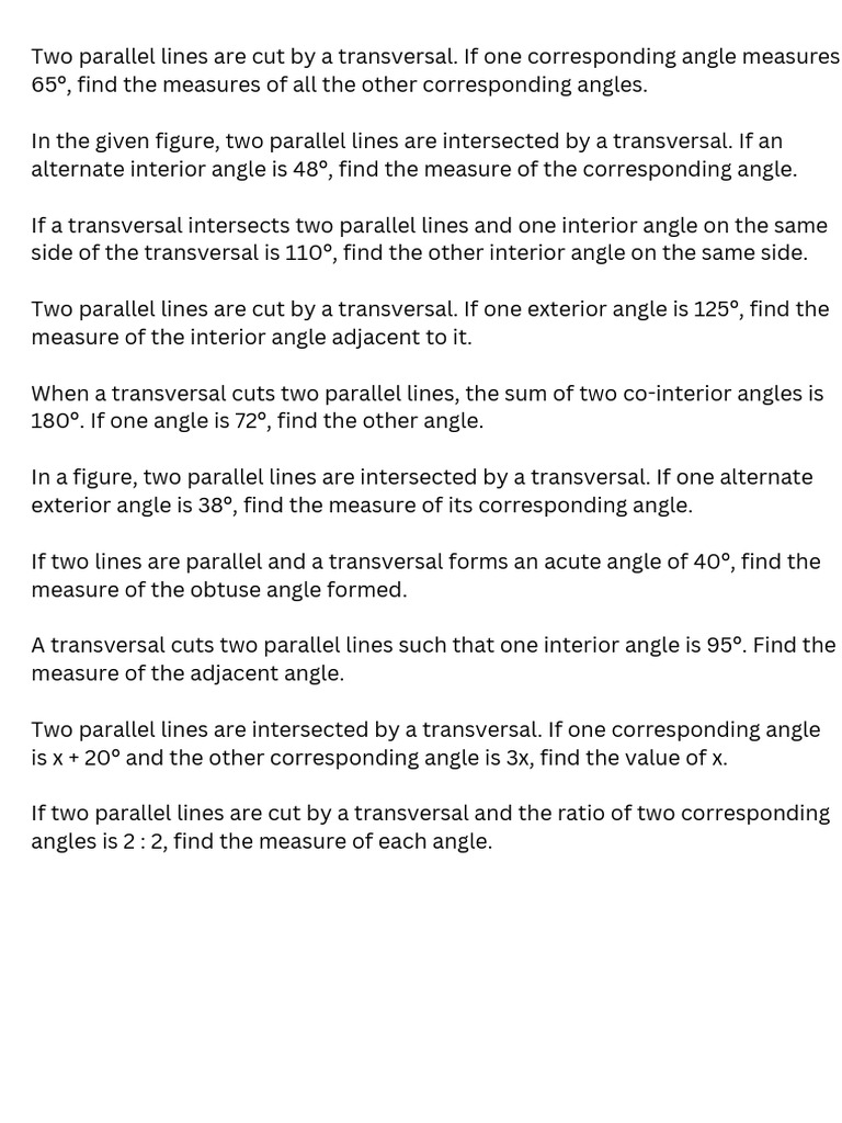 Two Parallel Lines Are Cut by a Transversal. if One Corresponding Angle ...