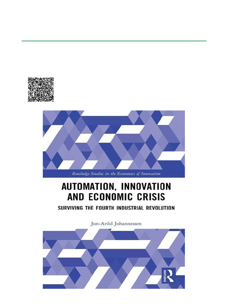 Automation, Innovation and Economic Crisis Surviving the Fourth ...