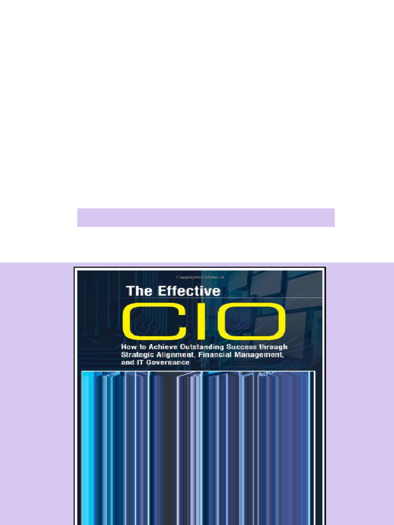 (Ebook) The Effective CIO: How to Achieve Outstanding Success through ...