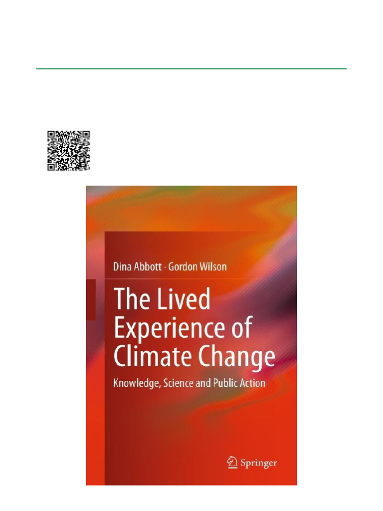 The Lived Experience of Climate Change Knowledge, Science and Public ...