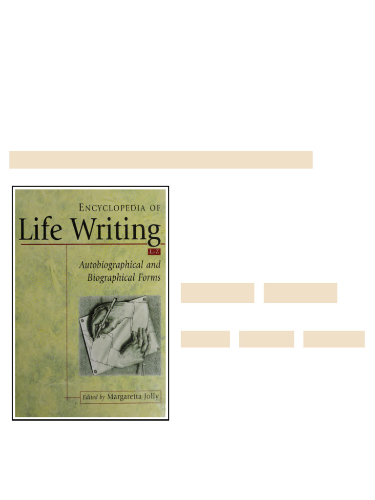 Encyclopedia of Life Writing Autobiographical and Biographical Forms ...