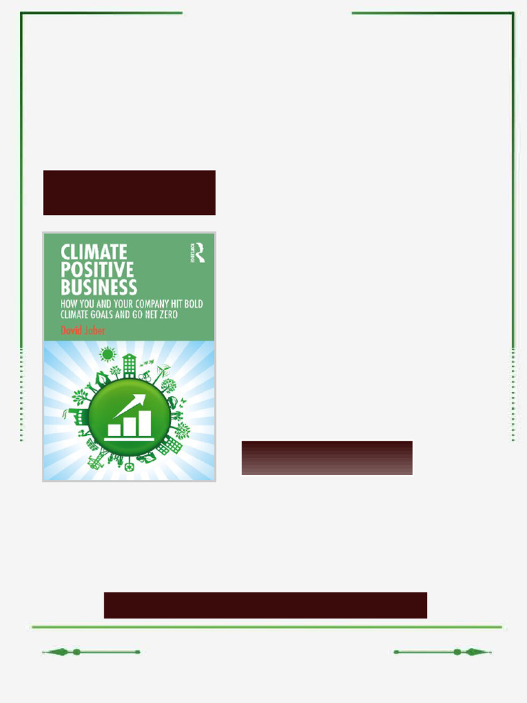 Climate Positive Business: How You and Your Company Hit Bold Climate ...