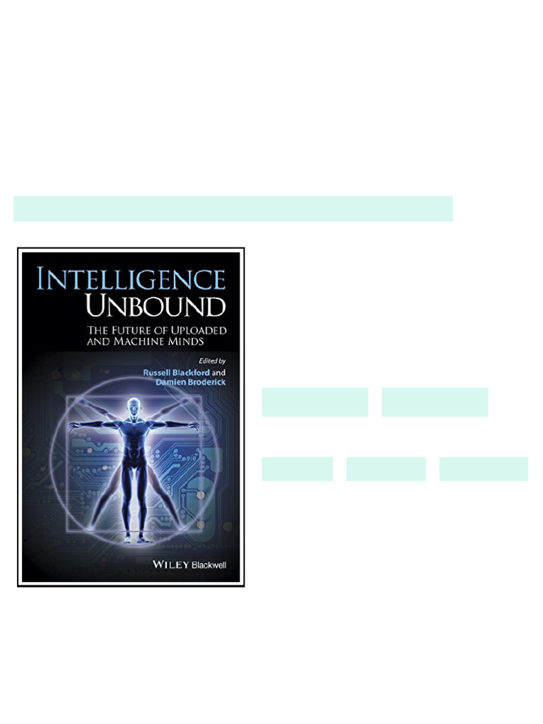 Intelligence Unbound The Future of Uploaded and Machine Minds 1st ...