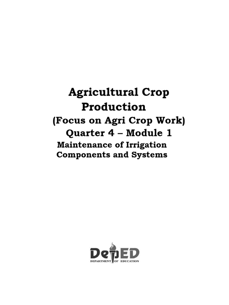 Agricrop-10 Quarter4 Module1 Week1-2.Passed | PDF | Irrigation ...