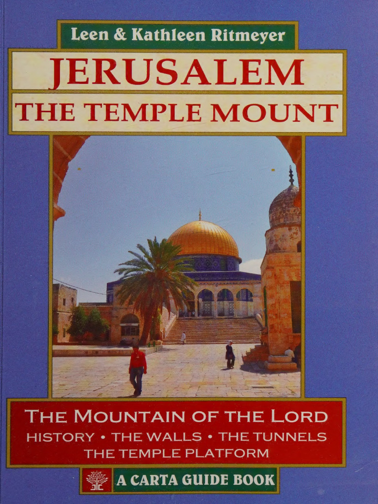 Jerusalem The Temple Mount - Leen Ritmeyer Kathleen Ritmeyer | PDF ...