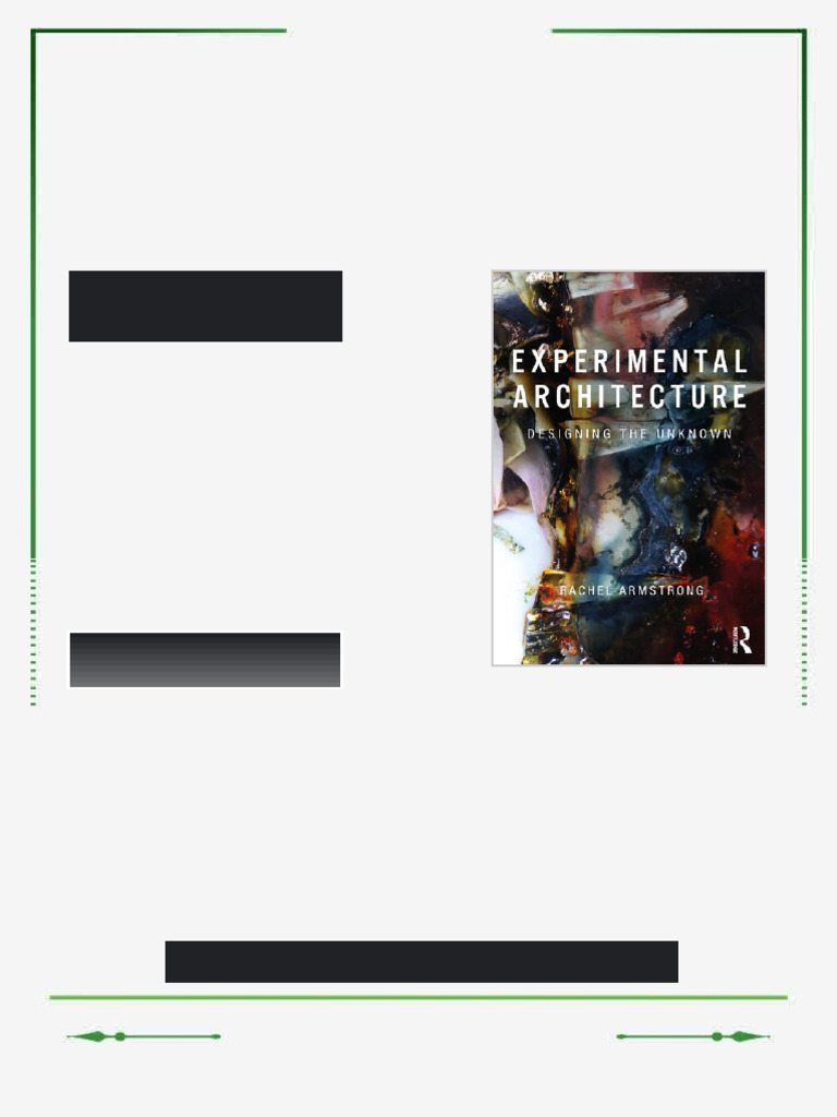 Experimental Architecture Designing The Unknown 1st Edition Rachel ...