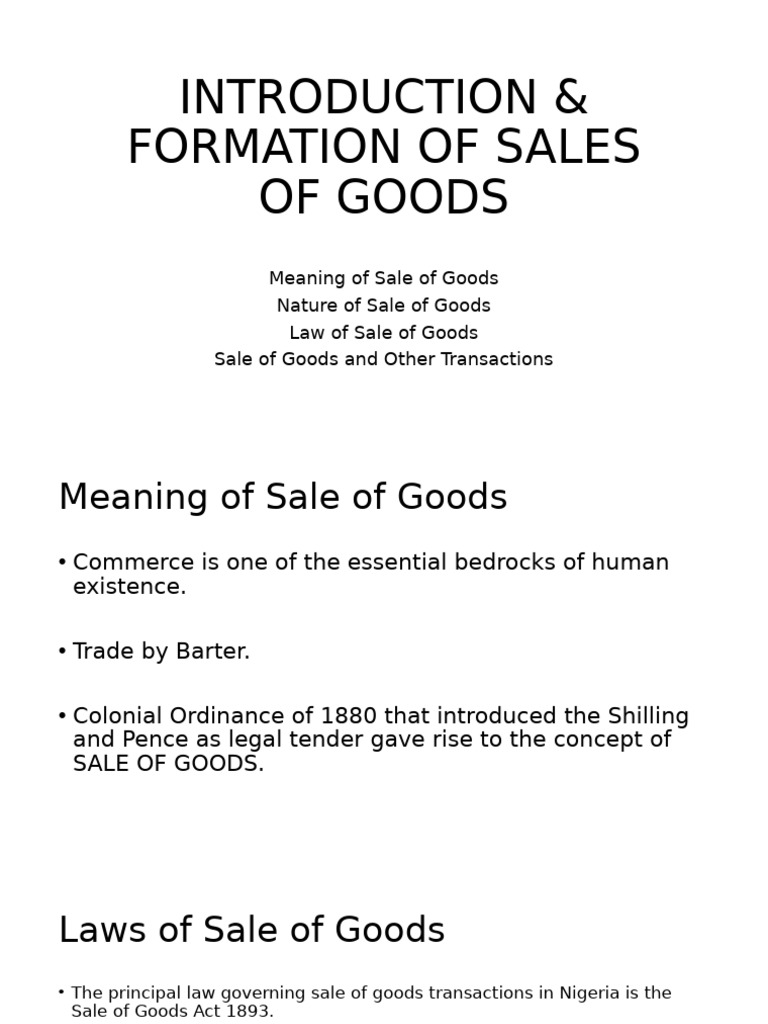 Meaning of Sale of Goods, Nature of Sale of Goods, Laws of Sale of ...