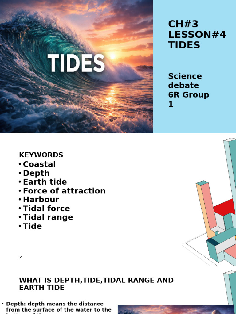 CH#3 Lesson#4 Tides: Science Debate 6R Group 1 | PDF