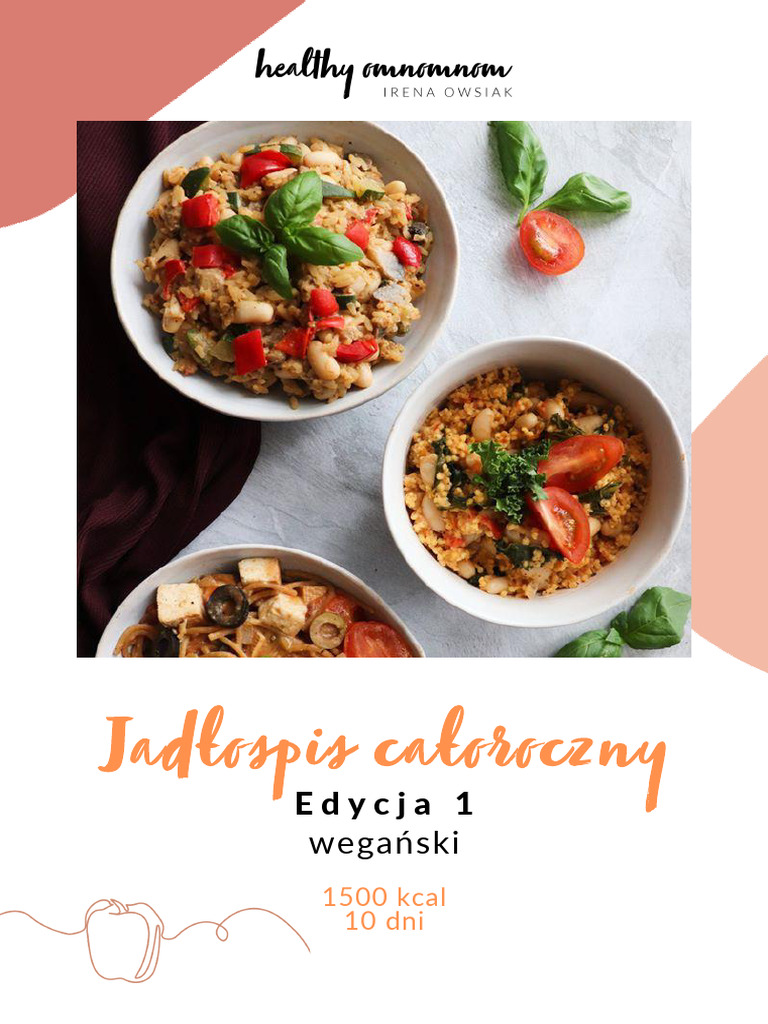 Jadlospis Caloroczny Edycja1 Weganski 1500 Kcal 10dni | PDF