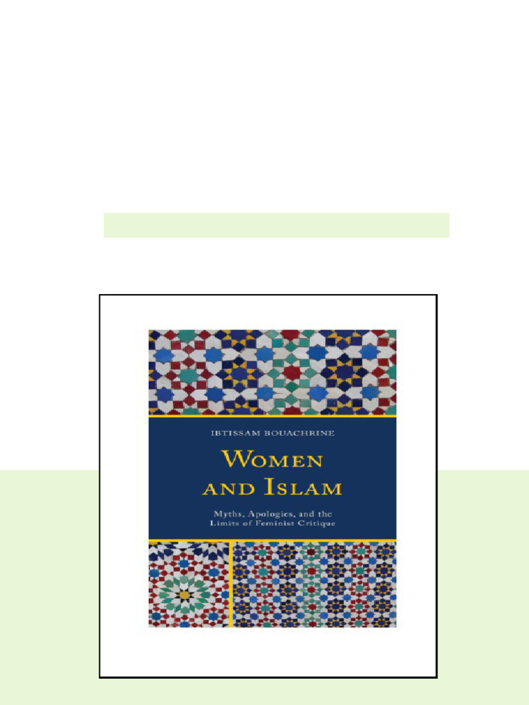 Women And Islam Myths Apologies And The Limits Of Feminist Critique ...