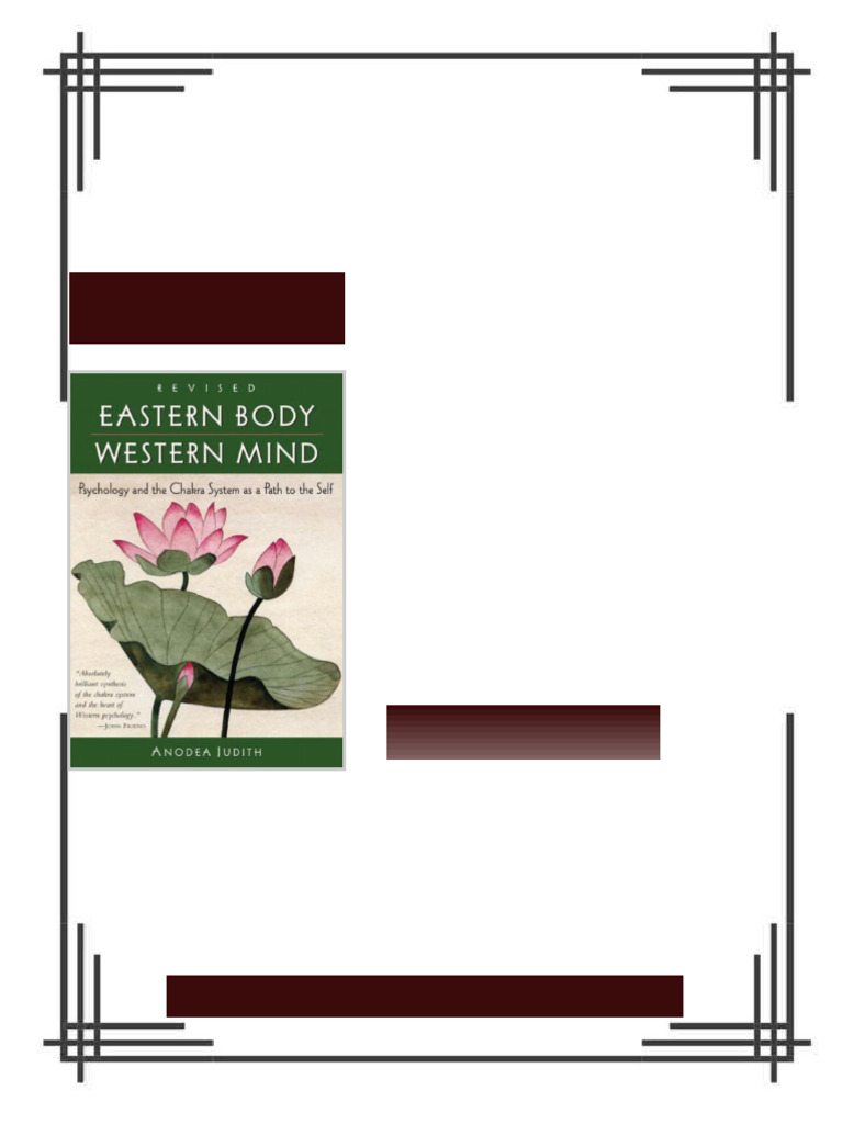 Eastern Body Western Mind Psychology and the Chakra System as a Path to ...