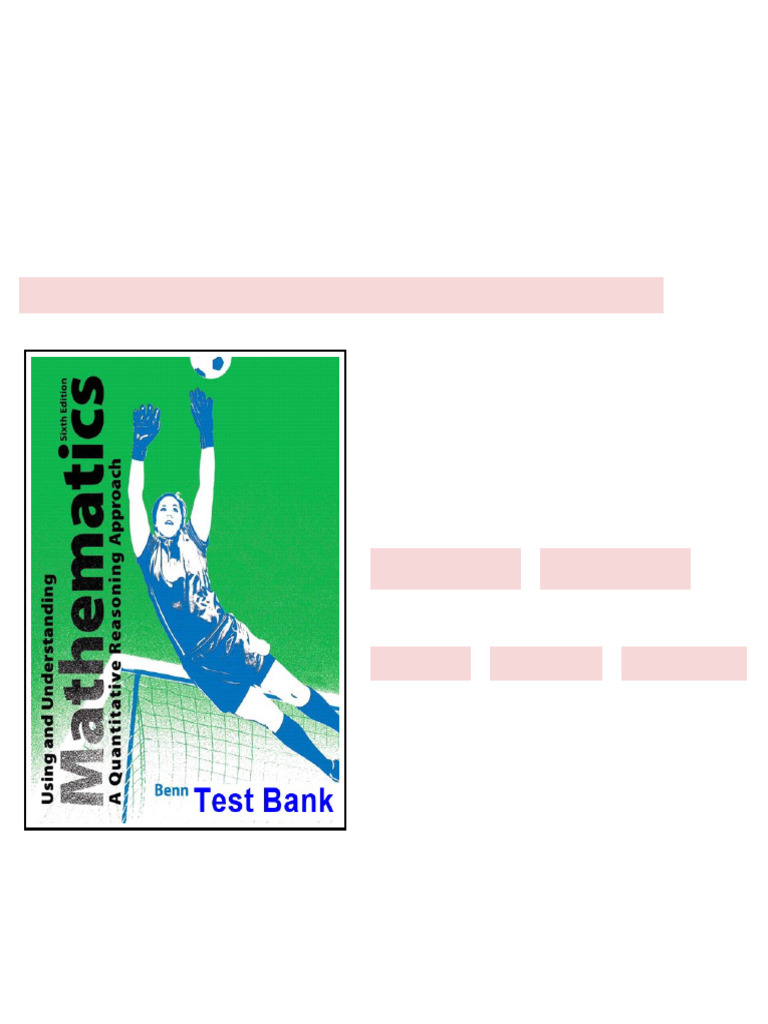 Using and Understanding Mathematics 6th Edition Bennett Test Bank ...