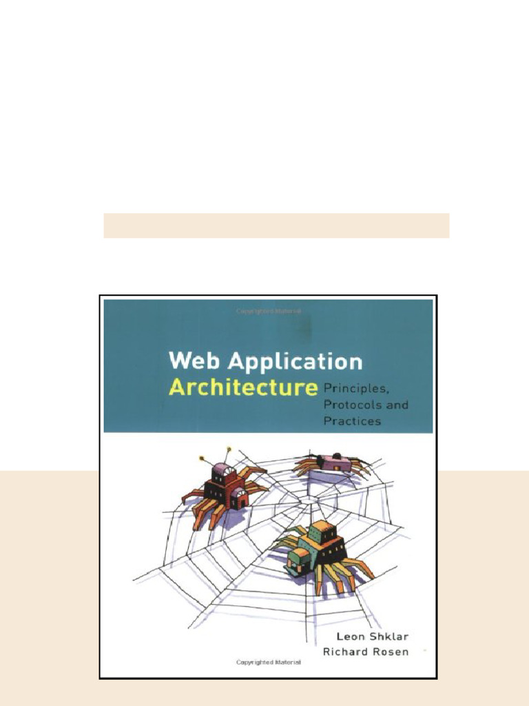 Web Application Architecture Principles Protocols And Practices 1st ...