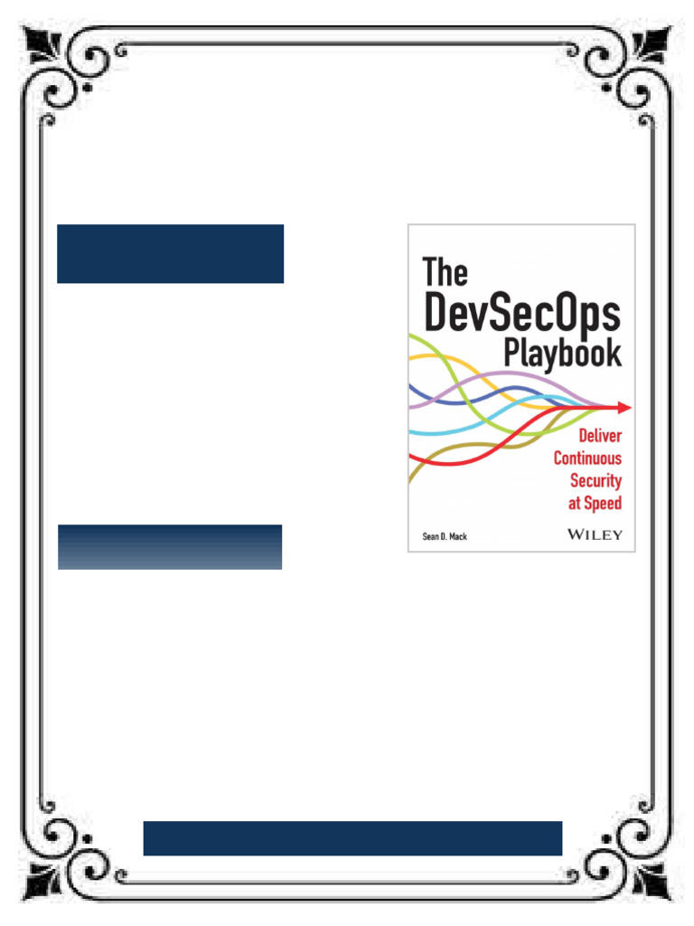 The DevSecOps Playbook Deliver Continuous Security at Speed 1st Edition Sean D. Mack eBook ...