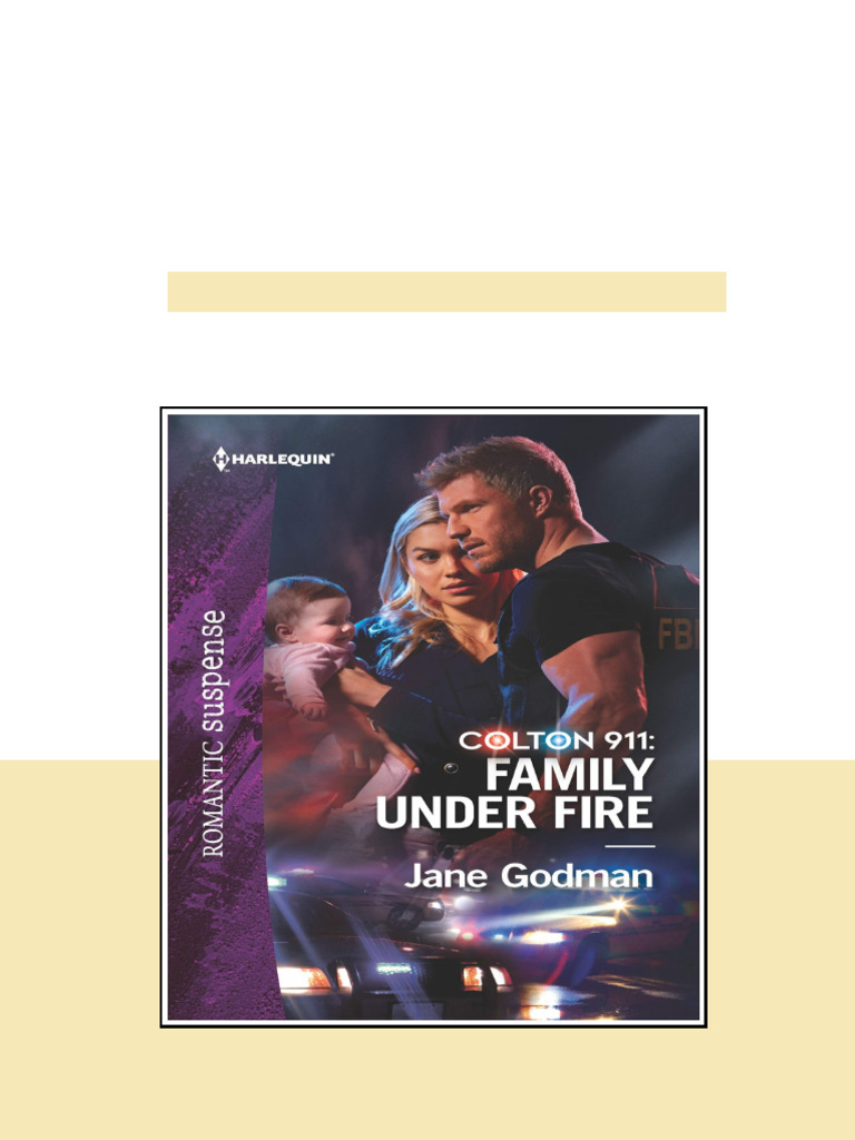 Colton 911 Family Under Fire Jane Godman online reading | PDF