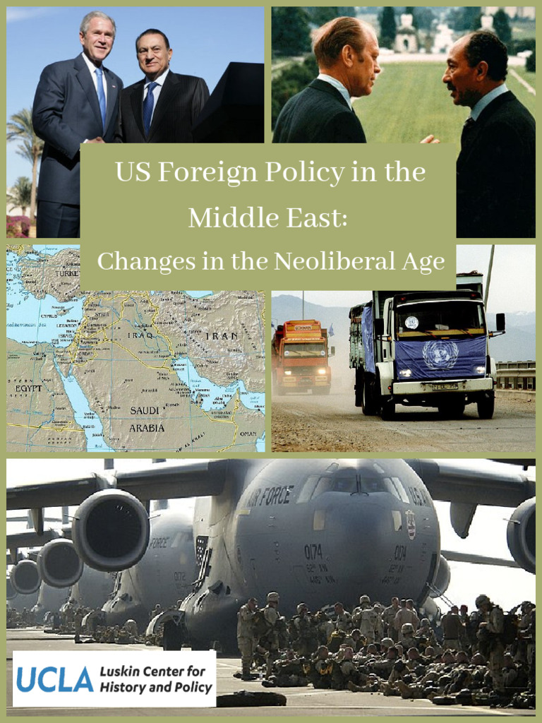 U S Foreign Policy in The Middle East Changes in The Neoliberal | PDF ...