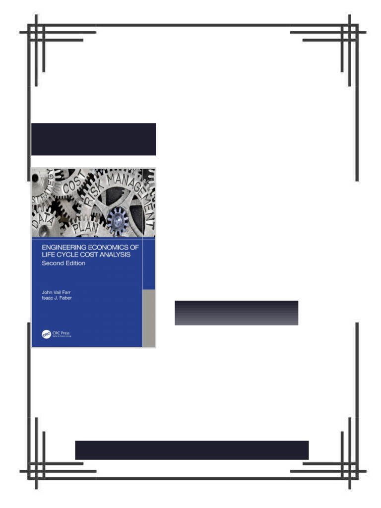 Engineering Economics of Life Cycle Cost Analysis: 2nd Edition John ...
