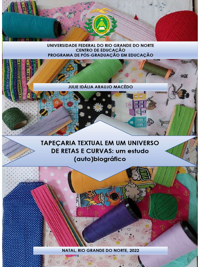 Tese_Tapeçaria Textual Em Um Universo de Retas e Curvas Um Estudo (Auto ...