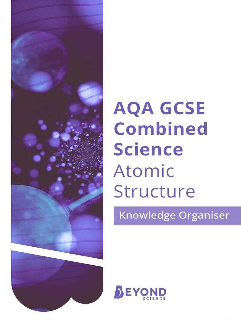 t4-sc-986-aqa-gcse-physics-combined-unit-64-atomic-structure-knowledge ...