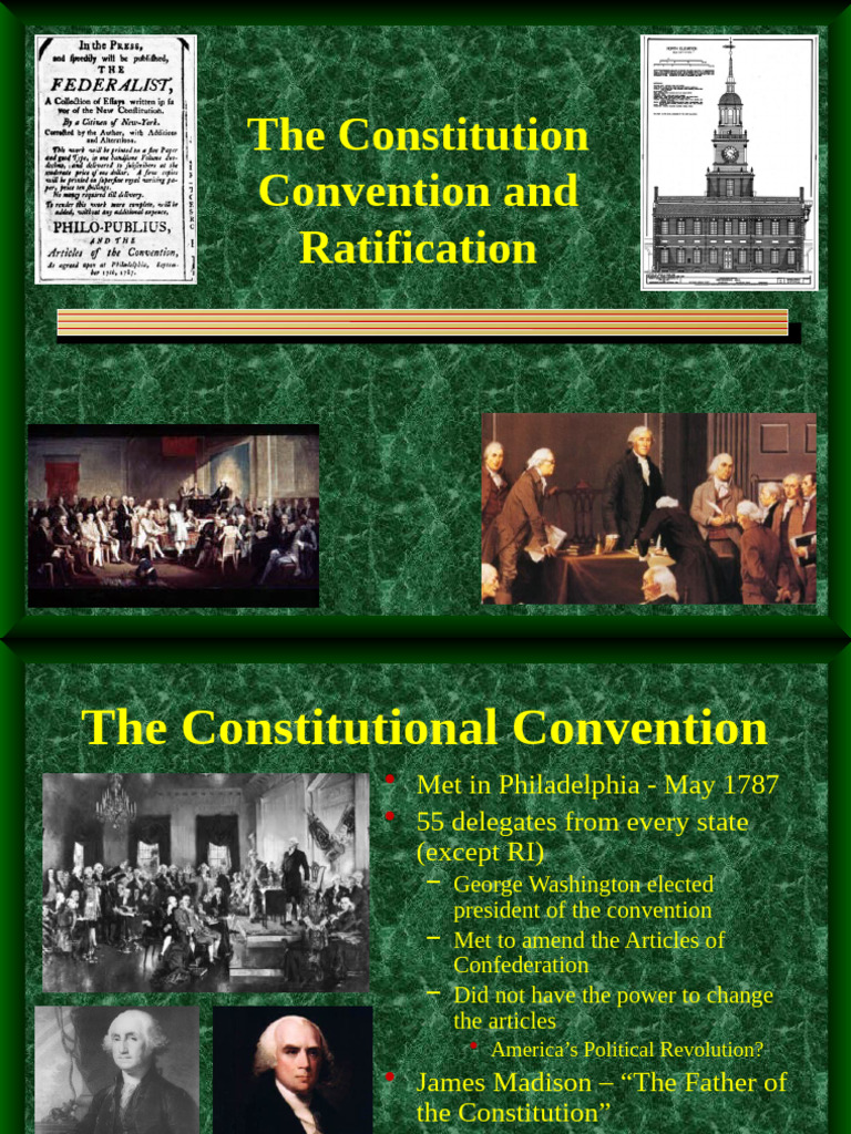 Constitution Convention and Ratification | PDF | Constitutional ...